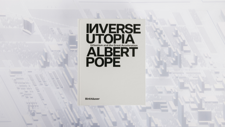 Rice School of Architecture Book Talk: Inverse Utopia | Rice Arts Rice School of Architecture Book Talk: Inverse Utopia | Rice Arts
